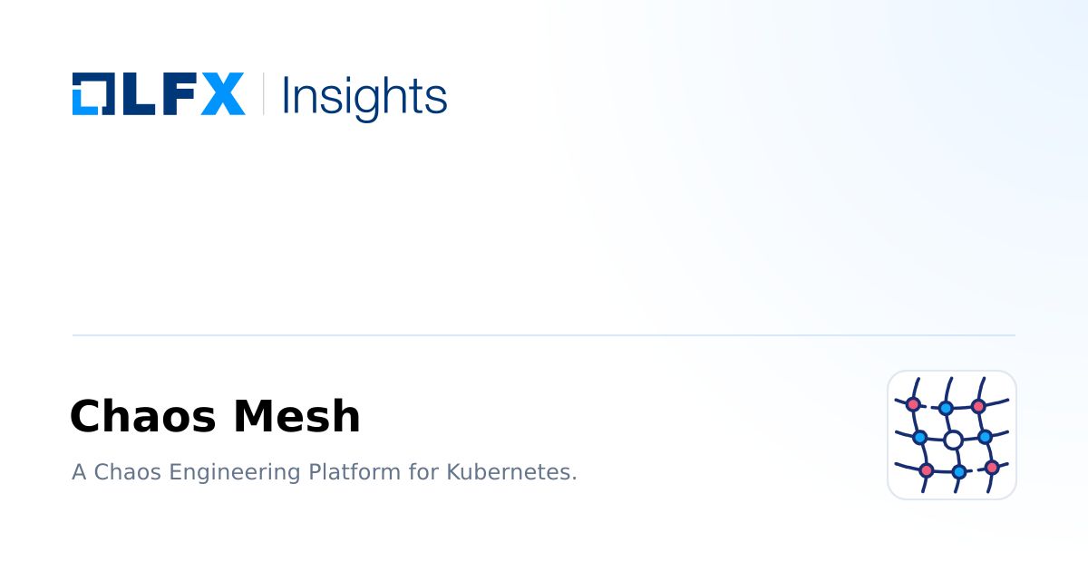 LFX Insights | Chaos Mesh insights