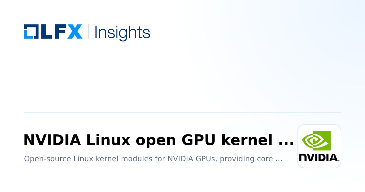 NVIDIA Linux open GPU kernel modules Development Insights