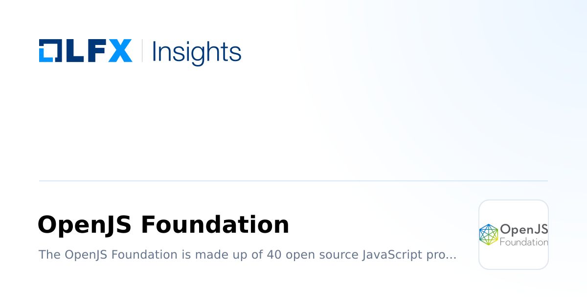 LFX Insights | OpenJS Foundation insights
