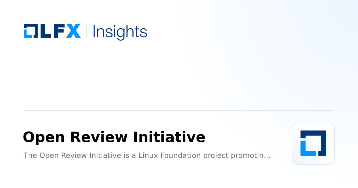 LFX Insights | Open Review Initiative insights