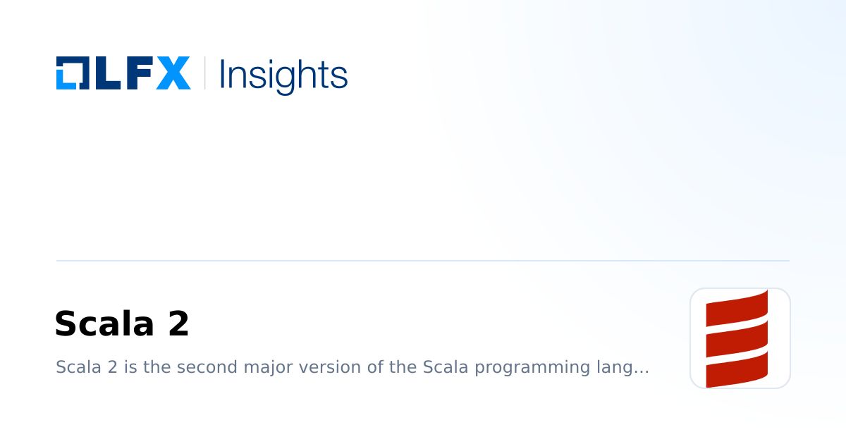 LFX Insights | Scala 2 insights
