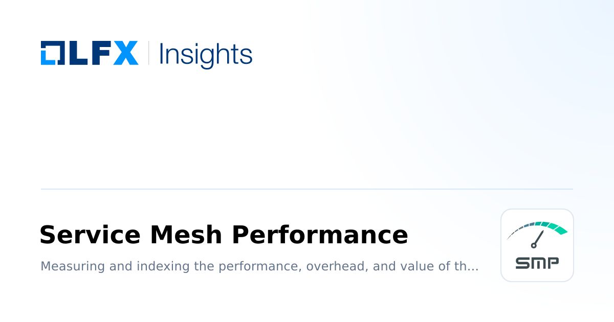 LFX Insights | Service Mesh Performance development insights