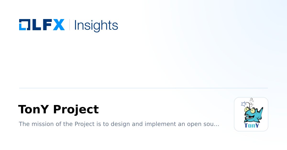 LFX Insights | TonY Project development insights